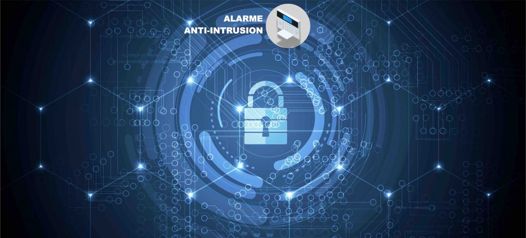 Alarme anti-intrusion - Détection et signalisation des intrusions